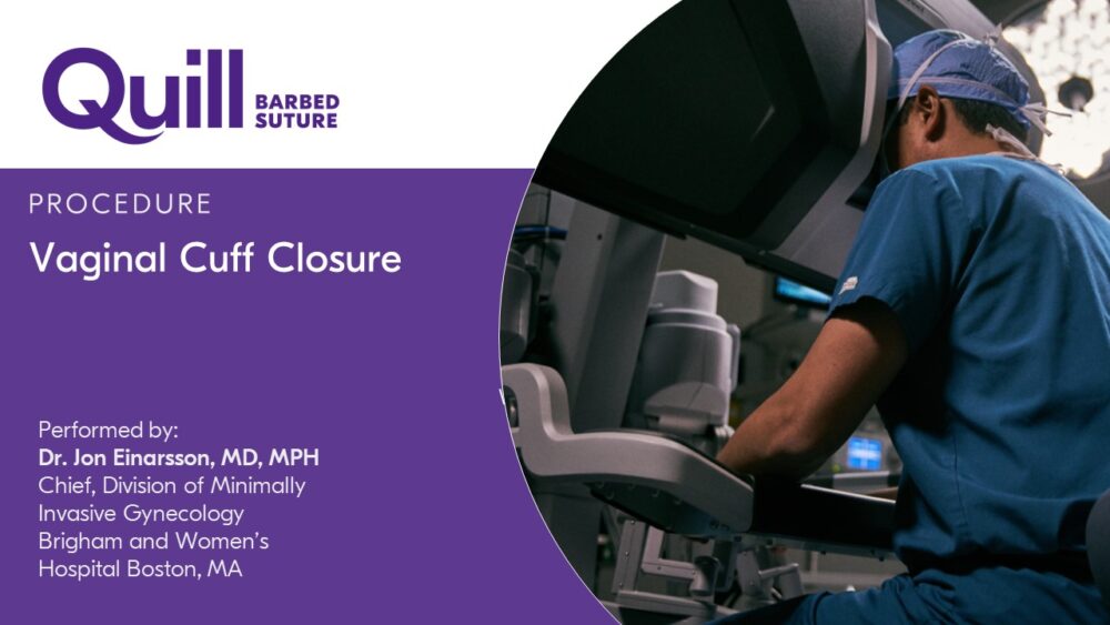 Vaginal Cuff Closure by Dr. Jon Einarsson - Corza Medical Global